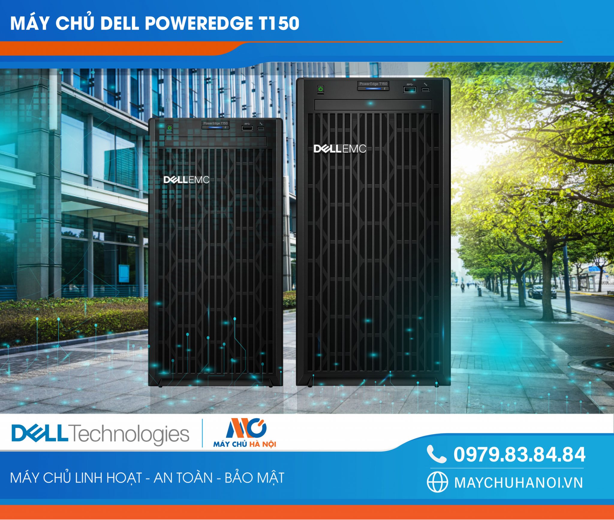Máy Chủ Dell T150 | Máy Chủ Linh hoạt - An Toàn - Bảo Mật | 0979838484